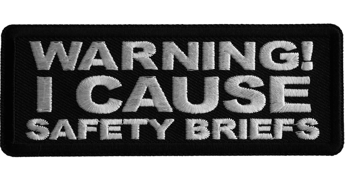 Warning I cause Safety Briefs Patch, Funny Saying Patches by Ivamis Patches