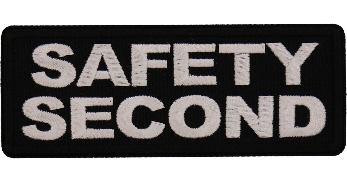 Safety Second Patch, Funny Saying Patches, Sew or Iron on Patch by ...