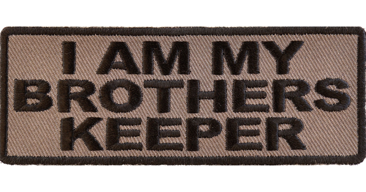 I Am My Brothers Keeper Patch, Military Saying Patches by Ivamis Patches