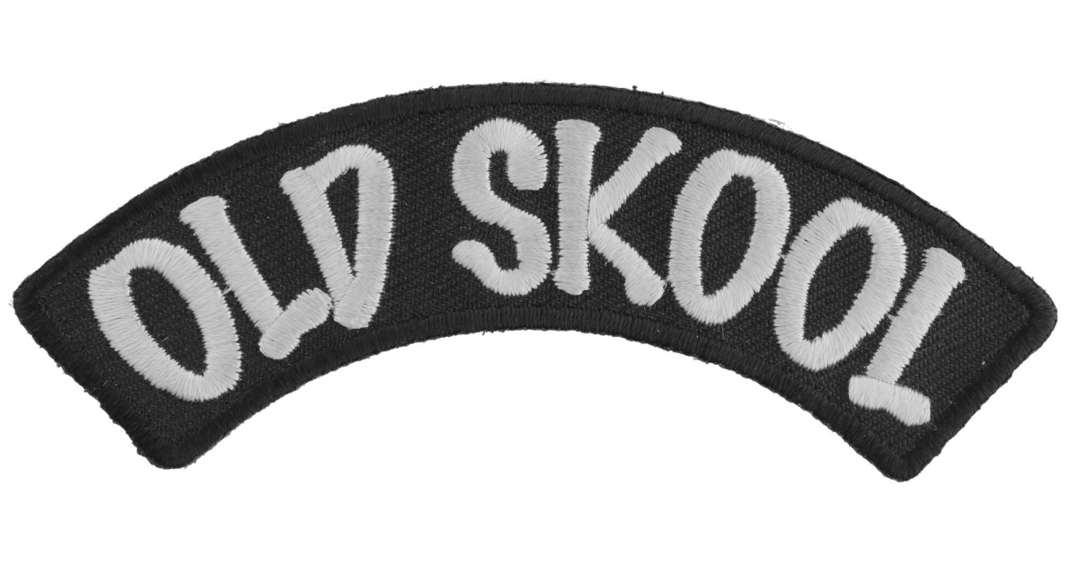 Old Skool Patch - Biker Saying Patches by Ivamis Patches