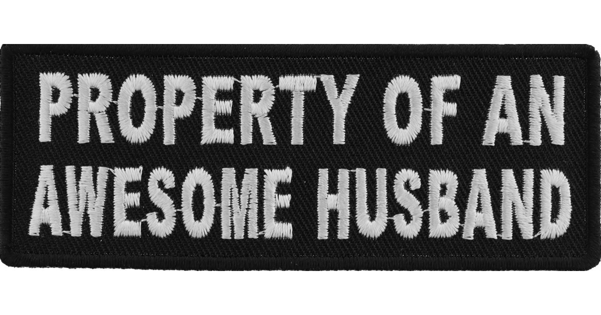 Property Of An Awesome Husband Patch, Funny Saying Patches by Ivamis ...