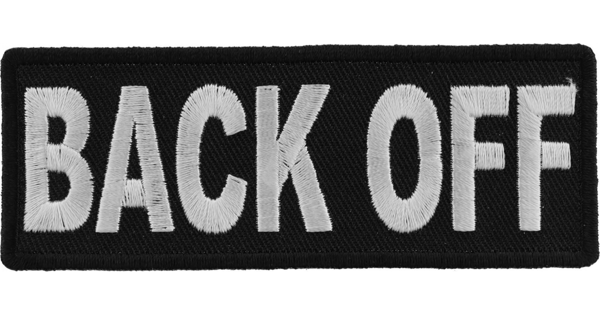 Back Off Patch - Biker Saying Patches by Ivamis Patches