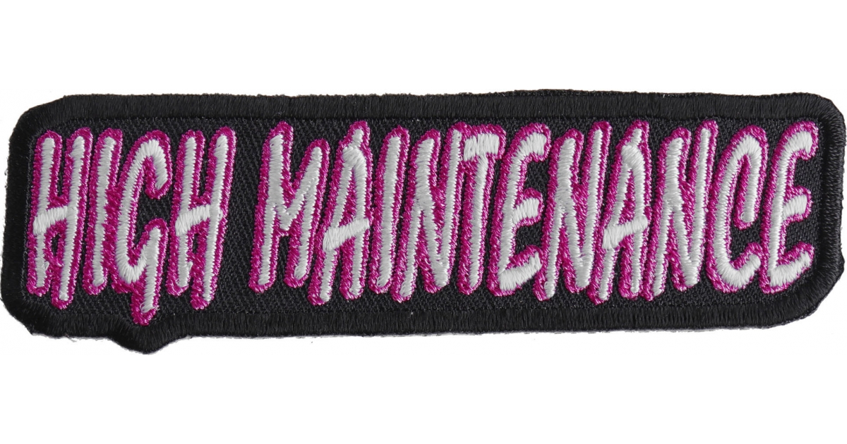 Iron On High Maintenance Patch For The Ladies | Embroidered Patches by ...