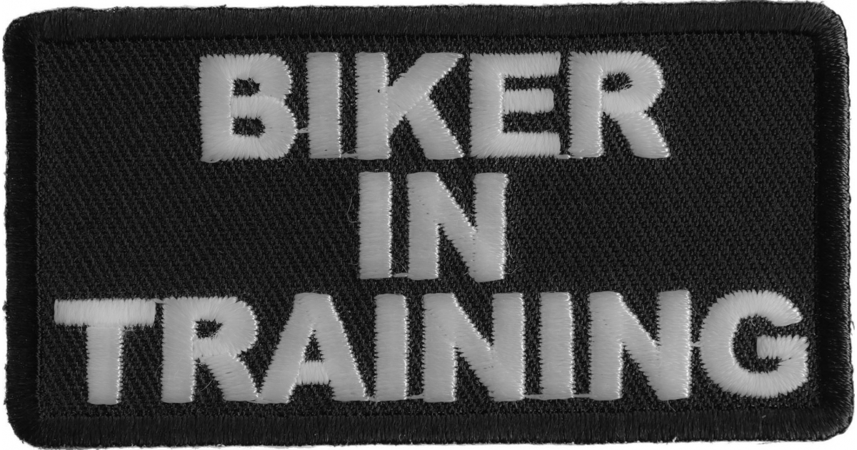 Biker In Training Patch - Biker Saying Patches by Ivamis Patches