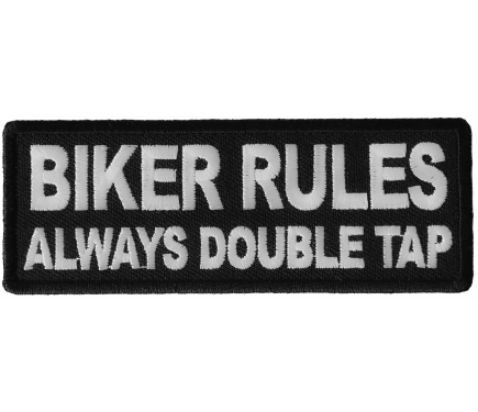 Biker Rules Always Double Tap Patch - Biker Saying Patches by Ivamis ...