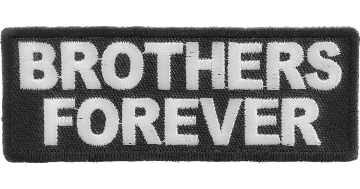 Brothers Forever Patch, Military Saying Patches by Ivamis Patches