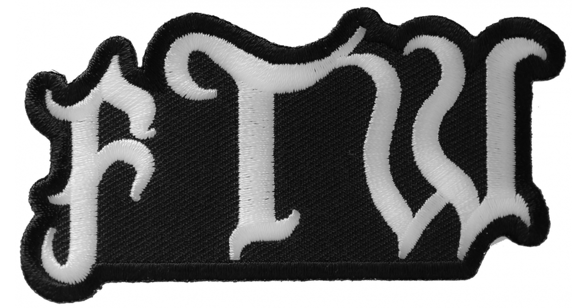 FTW Patch - Biker Saying Patches by Ivamis Patches