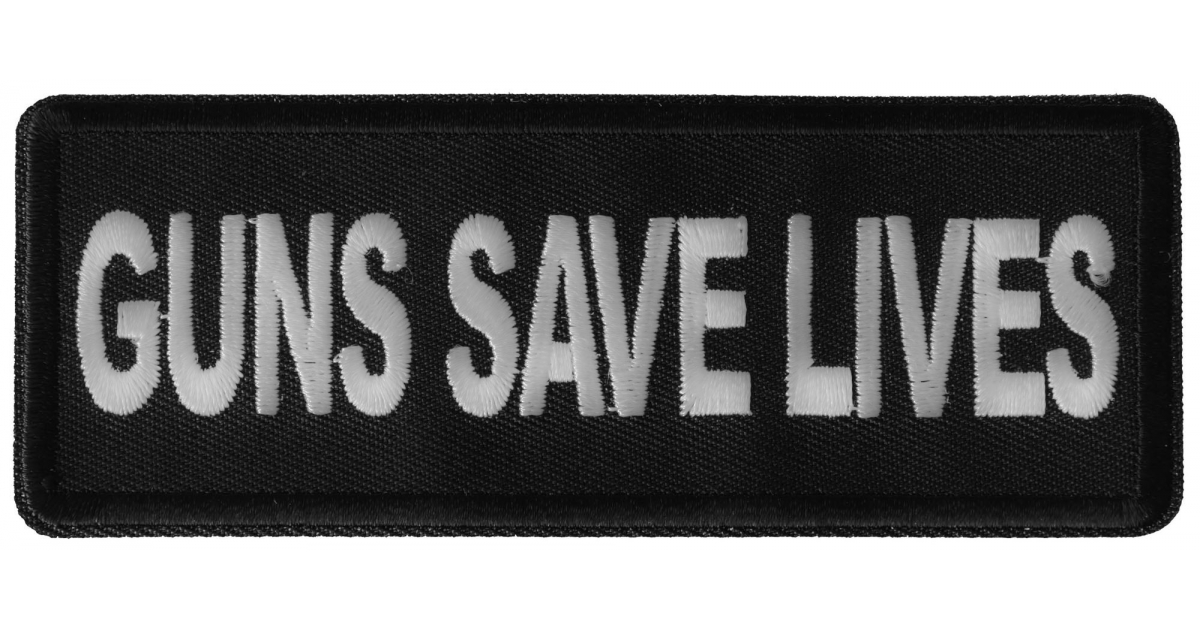 Guns Save Lives Patch - 2nd Amendment Patches by Ivamis Patches