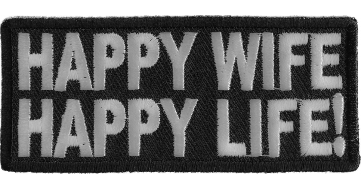 Happy Wife Happy Life Iron On Patch | Embroidered Patches by Ivamis Patches