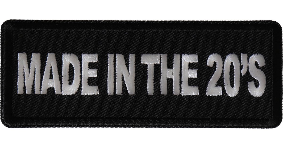 Made in the 20's Patch - Iron on Novelty Patches by Ivamis Patches