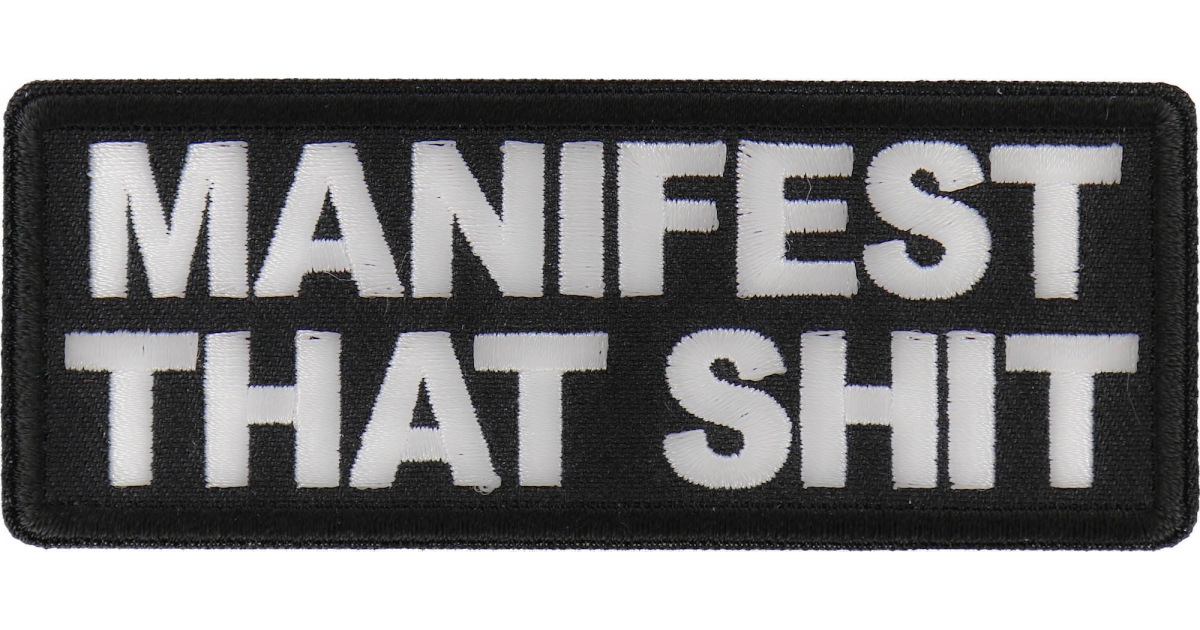 Manifest That Shit Patch by Ivamis Patches