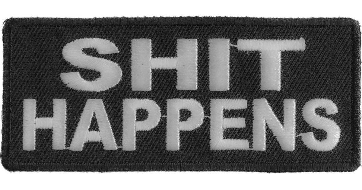Shit Happens Patch, Funny Patches for Adults by Ivamis Patches