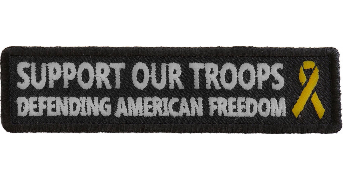 Support Our Troops Defending American Freedom Patch by Ivamis Patches