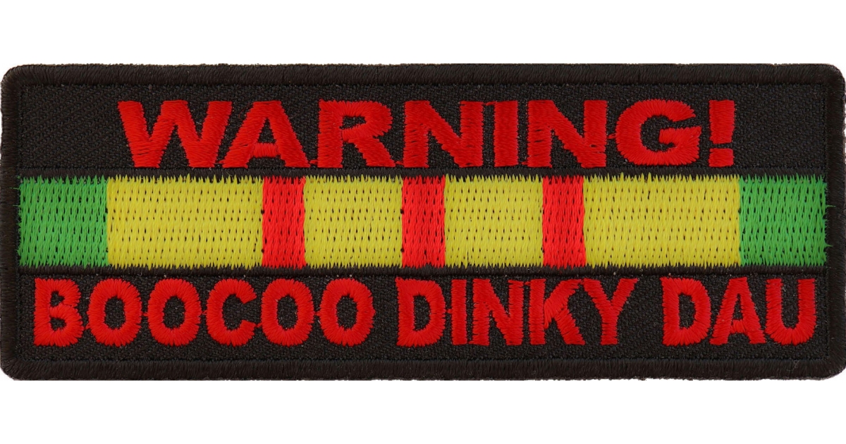 Warning Boocoo Dinky Dau Patch, Military Saying Patches by Ivamis Patches