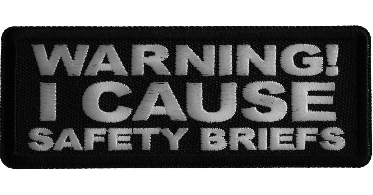 Warning I cause Safety Briefs Patch, Funny Saying Patches by Ivamis Patches
