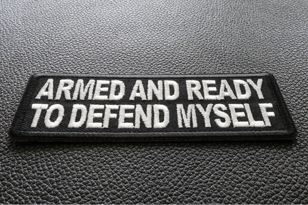 Armed and Ready to Defend Myself Patch - 2nd Amendment Patches by ...