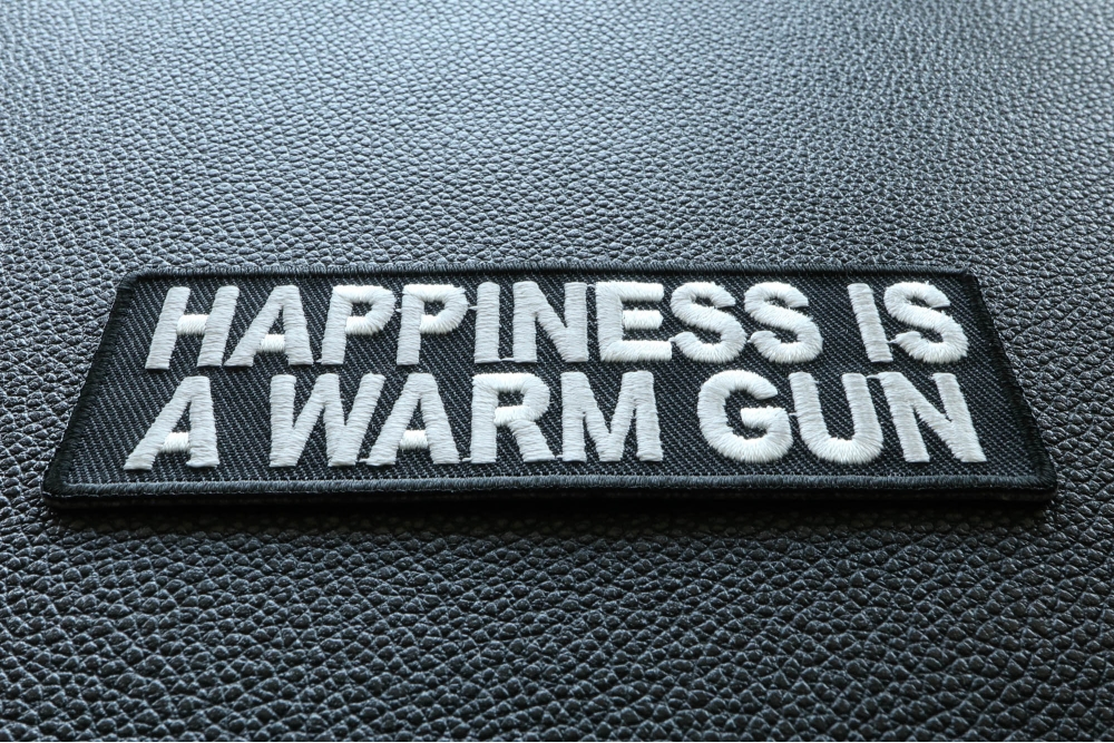 Happiness Is A Warm Gun Patch | Embroidered Patches by Ivamis Patches