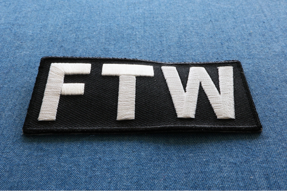 FTW Patch - Biker Saying Patches by Ivamis Patches