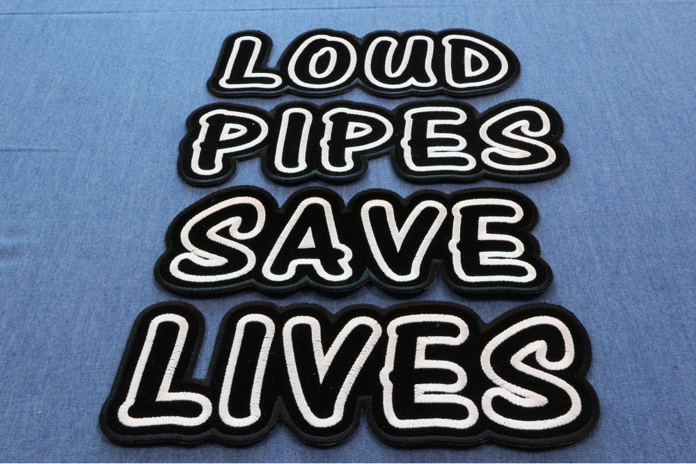 Large Loud Pipes Save Lives Patches for Back of Jackets by Ivamis Patches