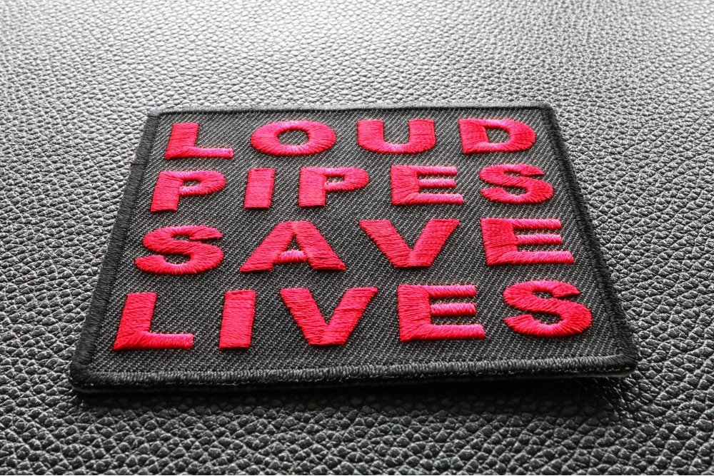 Loud Pipes Save Lives Patch - Biker Saying Patches by Ivamis Patches