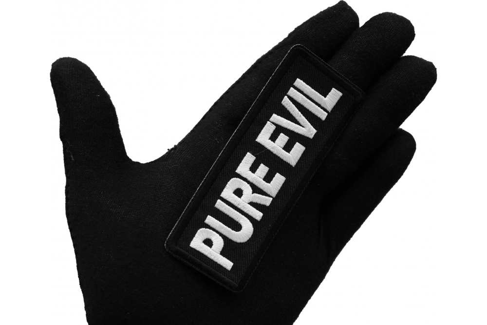Pure Evil Patch - Biker Saying Patches by Ivamis Patches