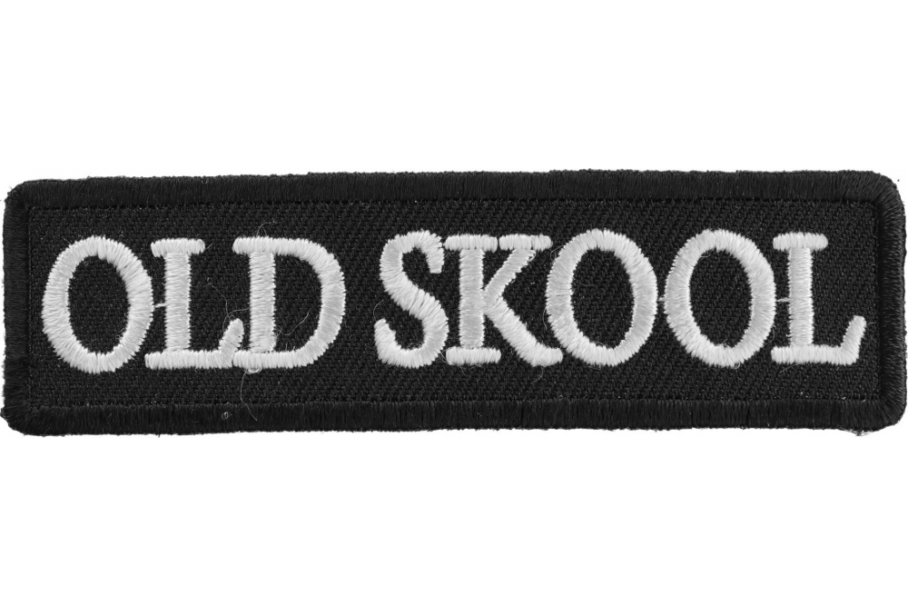 Old Skool Patch - Biker Saying Patches by Ivamis Patches