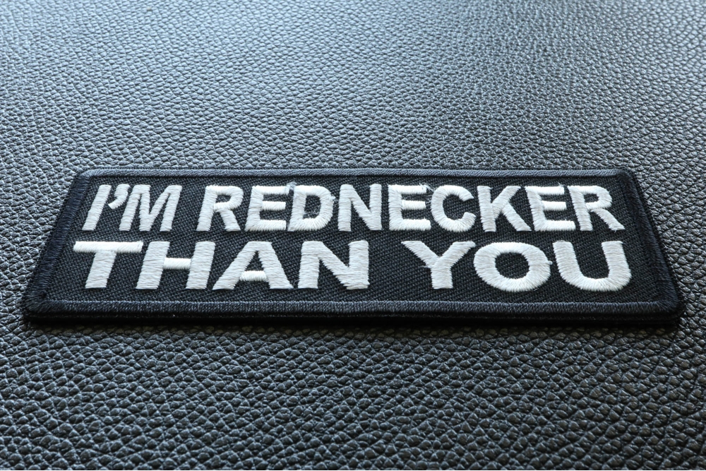I'm Rednecker Than you Patch by Ivamis Patches