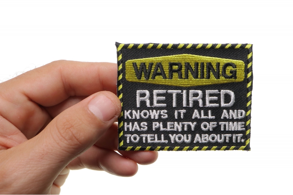 Warning Retired Knows It All Patch | US Military Veteran Patches by Ivamis Patches