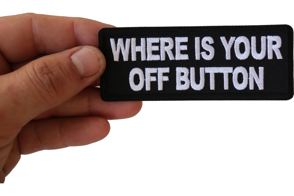 Where your Off Button Funny Iron on Patch - Iron on Funny Patches by ...