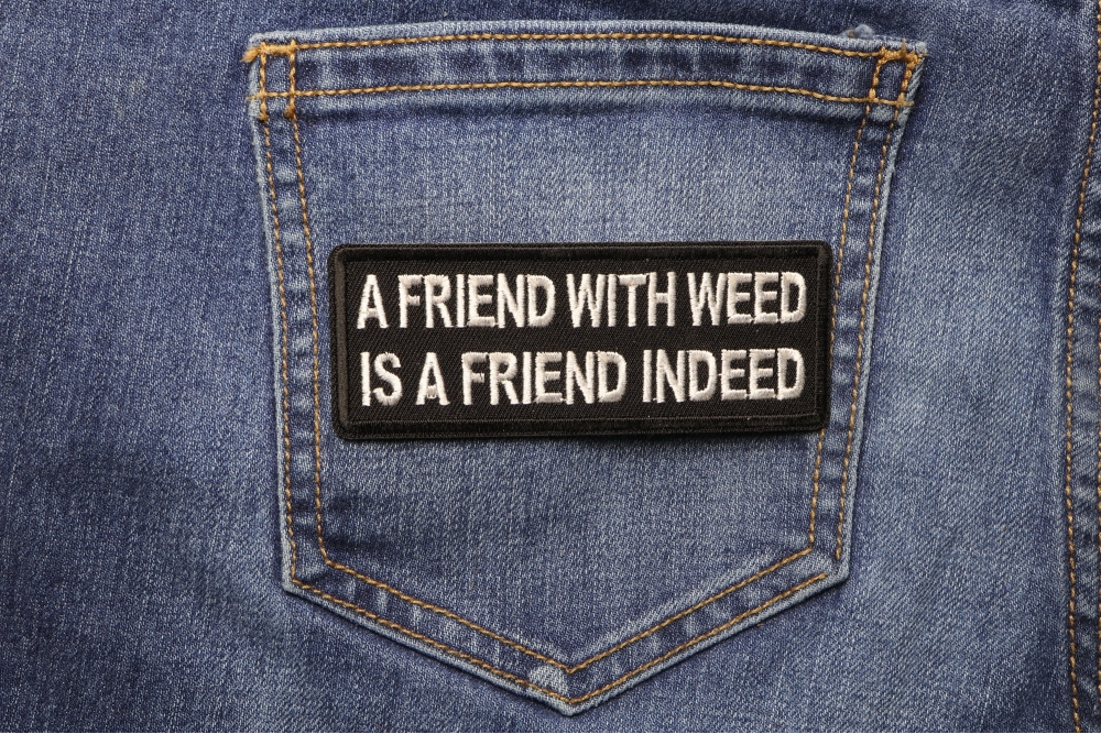A Friend with Weed is a Friend indeed Patch by Ivamis Patches