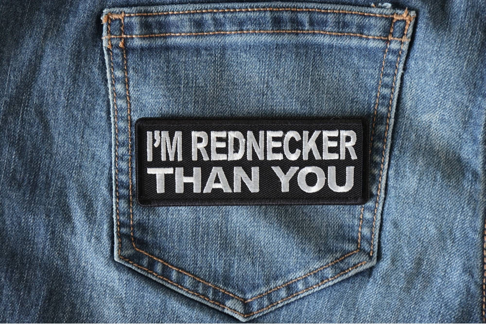 I'm Rednecker Than you Patch by Ivamis Patches