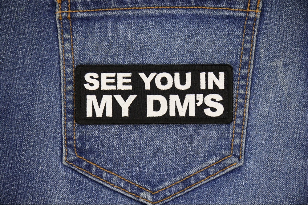 See you in my DMs Patch by Ivamis Patches