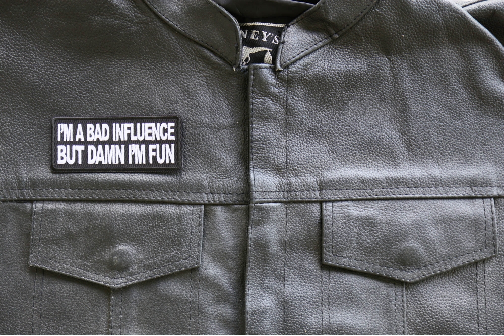 I'm a Bad Influence but Damn I'm Fun Patch, Funny Saying Patches by ...
