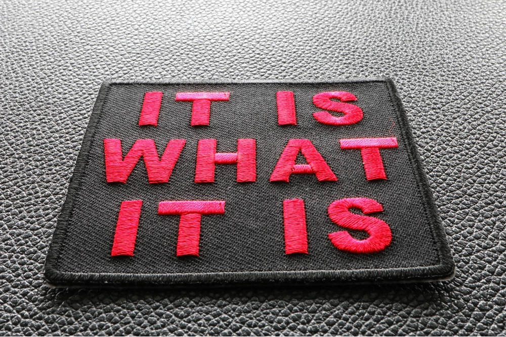 It Is What It Is Patch In Red | Embroidered Patches by Ivamis Patches