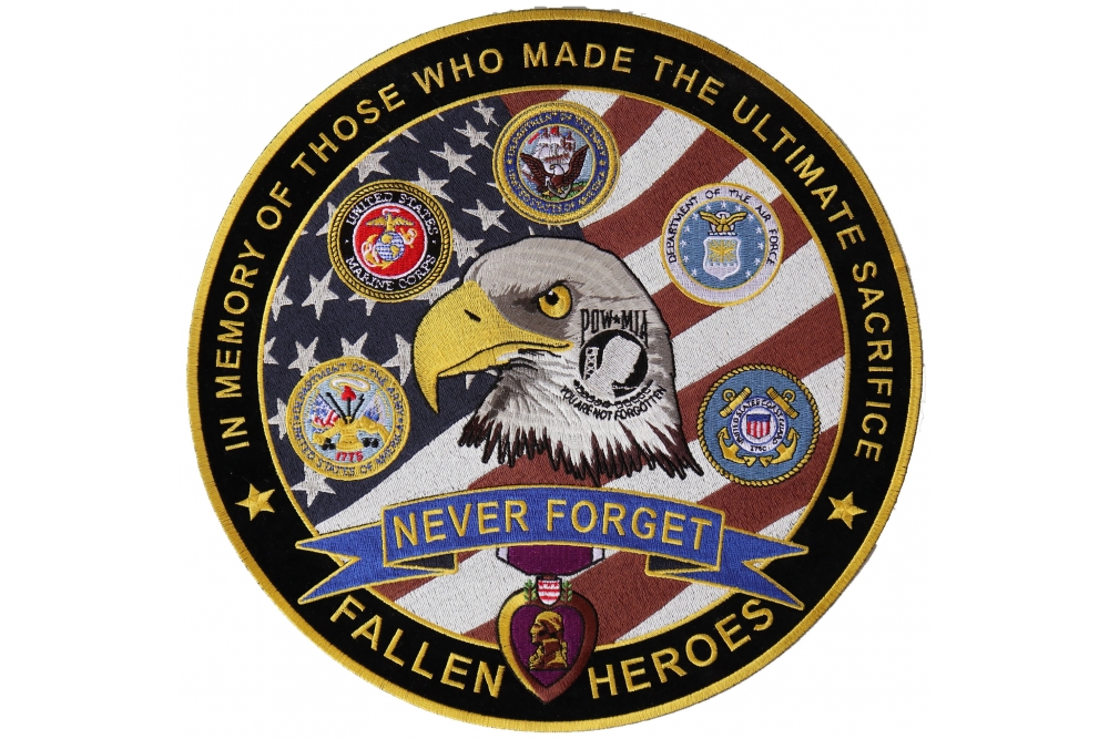 In Memory Of Our Fallen Heroes Never Forget Large Back Patch by Ivamis ...