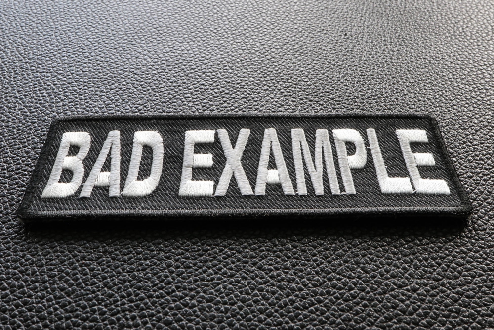 Bad Example Patch, Saying Patches by Ivamis Patches