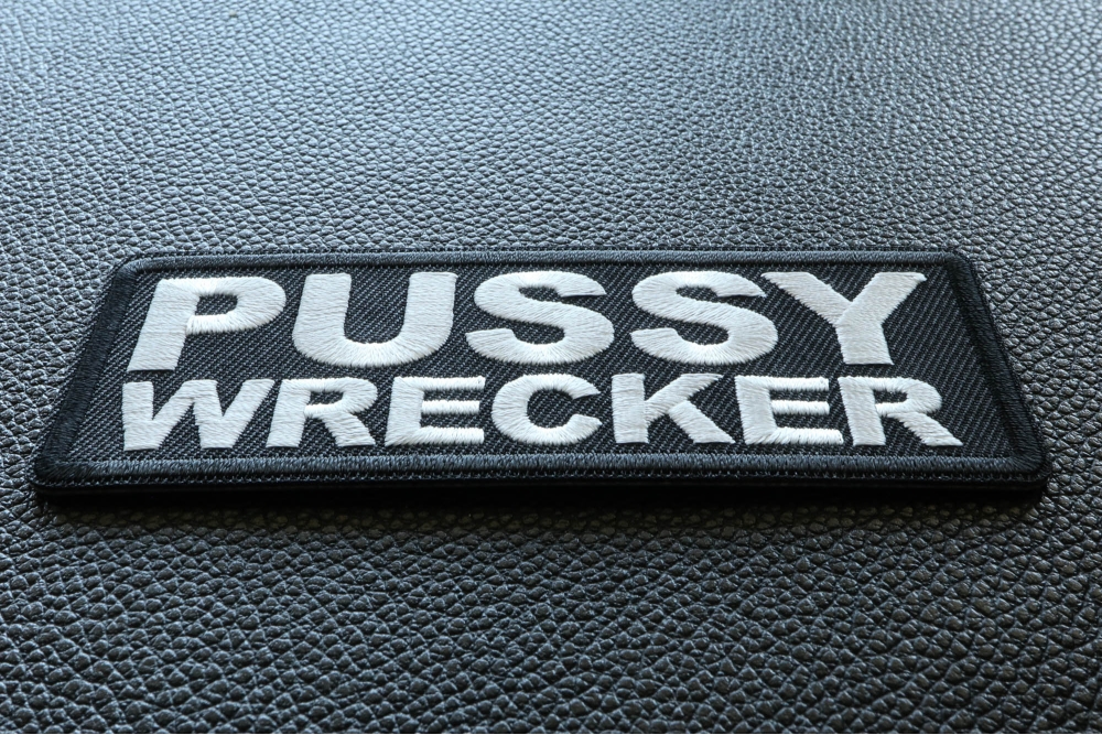 Pussy Wrecker Patch - Iron on Offensive Patches by Ivamis Patches