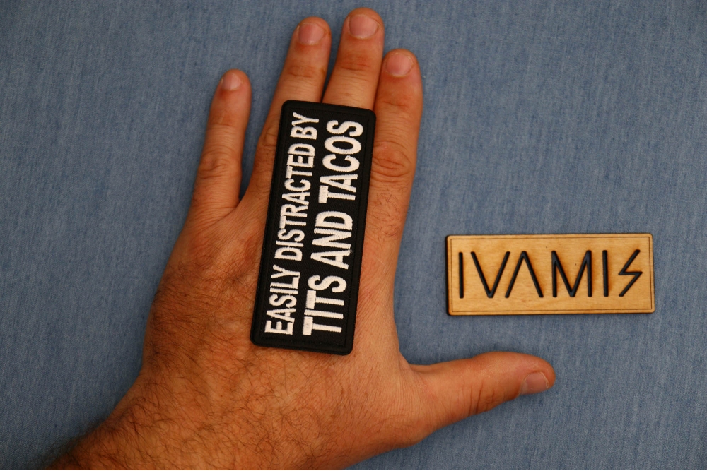 Easily Distracted by Tits and Tacos Patch by Ivamis Patches