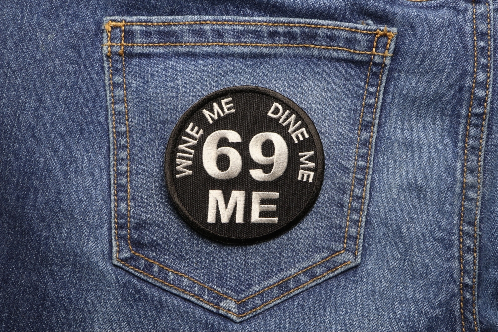 Wine Me Dine Me 69 Me Patch, Funny Patches for Adults by Ivamis Patches