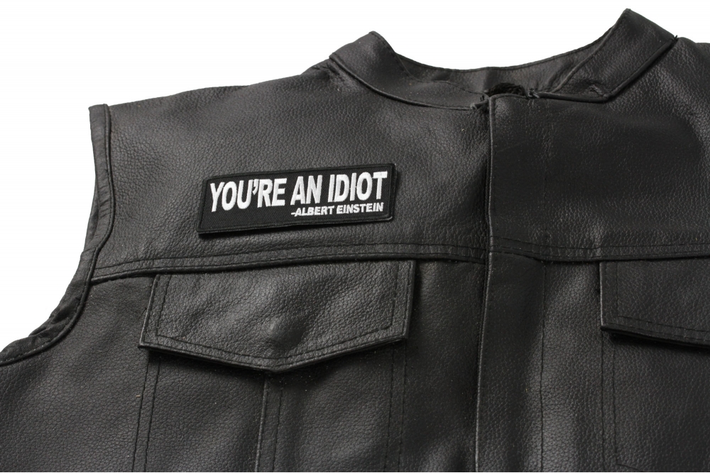 You're An Idiot Albert Einstein Quote Patch - 4x1.5 inch shown on ...
