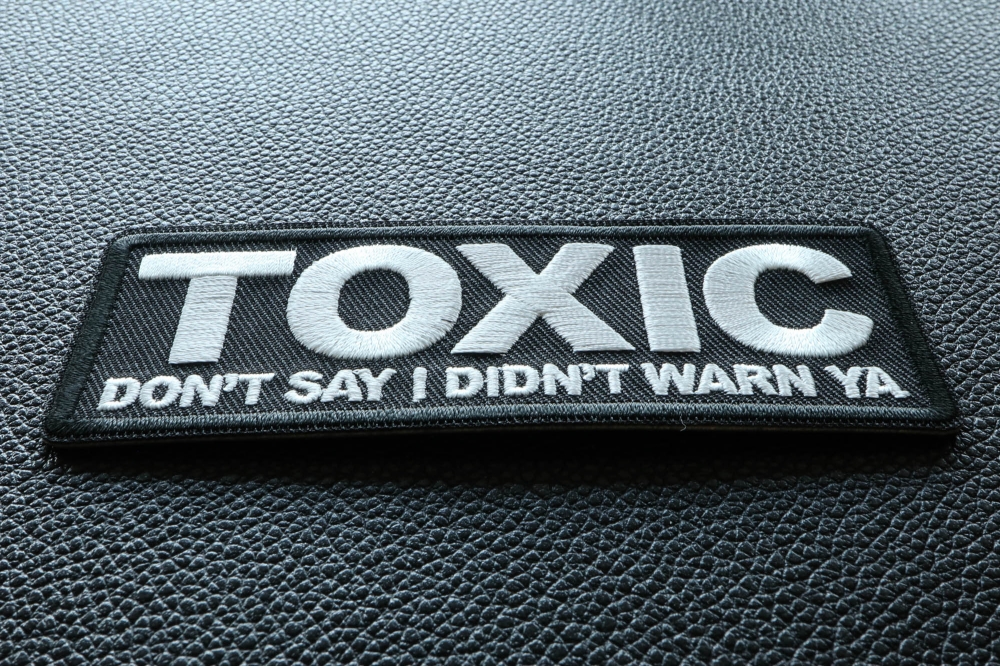 Toxic Don't Say I didn't Warn Ya Patch by Ivamis Patches