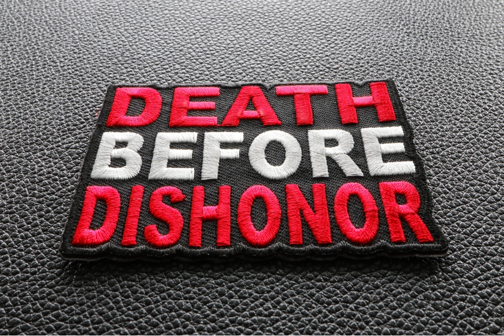 Death Before Dishonor Patch | Embroidered Patches by Ivamis Patches
