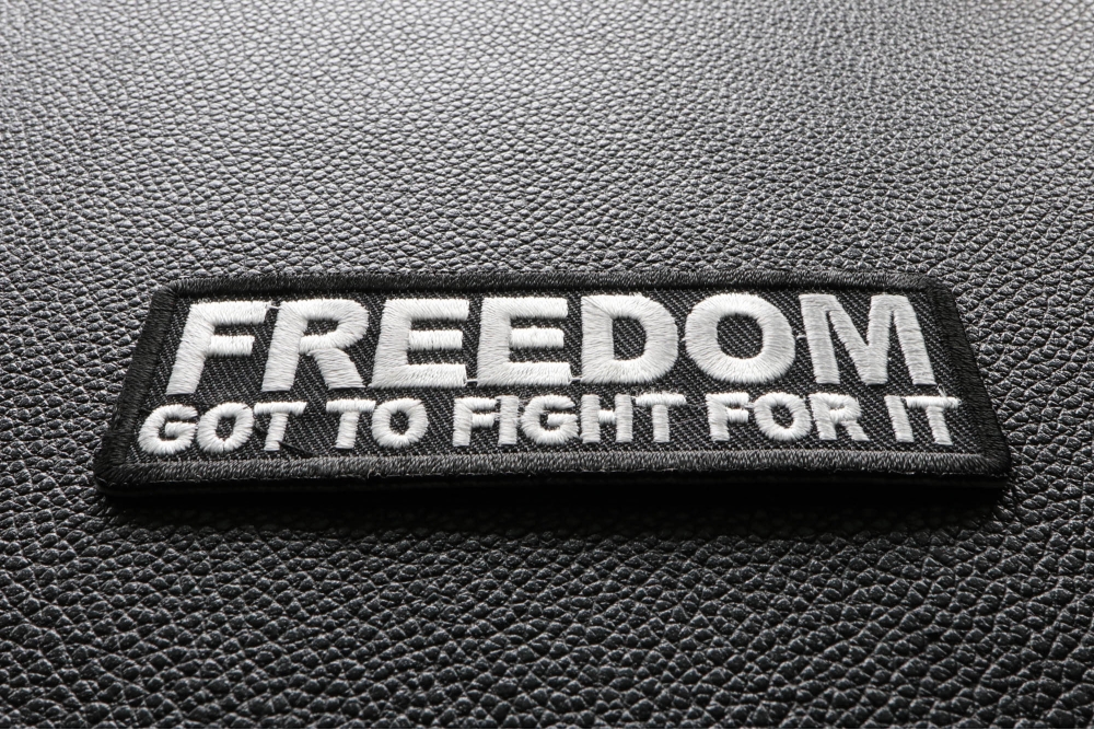 Got To Fight For Freedom Patch | US Military Veteran Patches by Ivamis ...