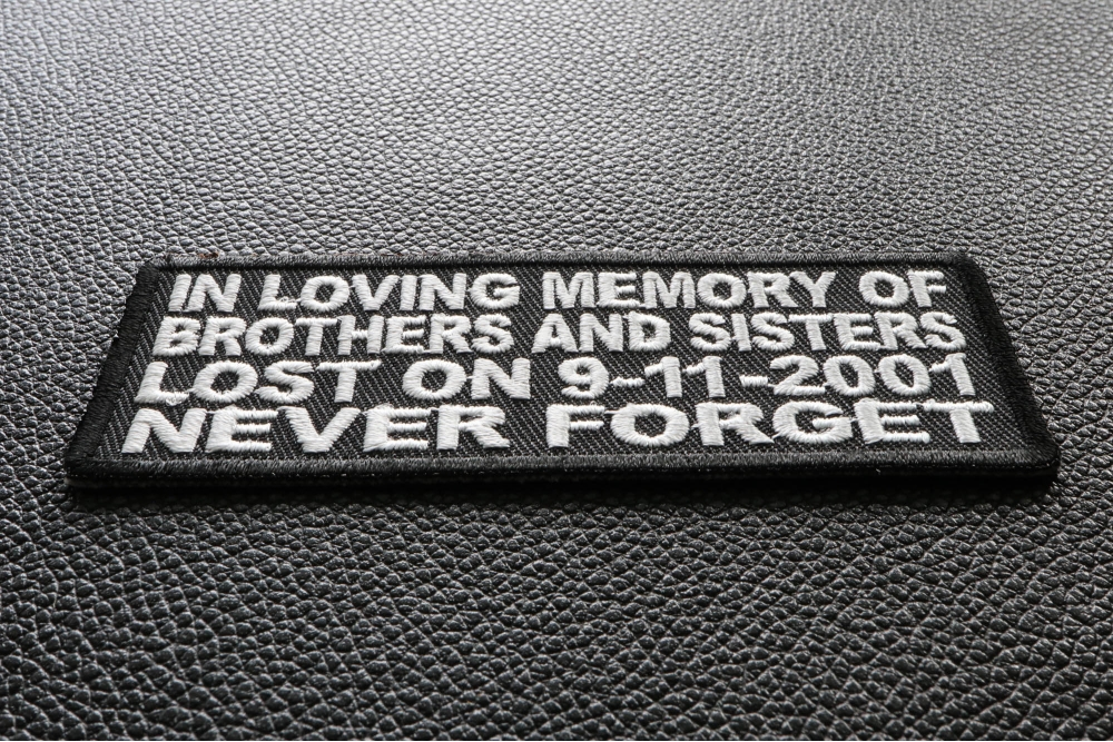 In Loving Memory Of Brothers and Sisters Lost On 9 11 2001 Never Forget ...