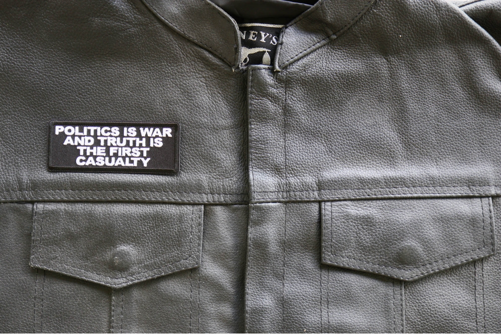 Politics is War and Truth is the First Casualty Patch, Patriotic ...
