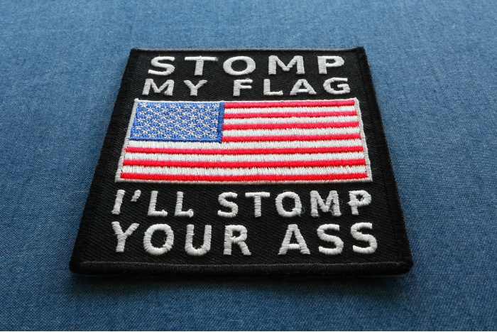 Stomp My Flag I'll Stomp Your Ass American Flag Patch by Ivamis Patches