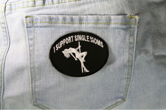 I Support Single Moms Embroidered FUNNY Saying Patch | Embroidered ...