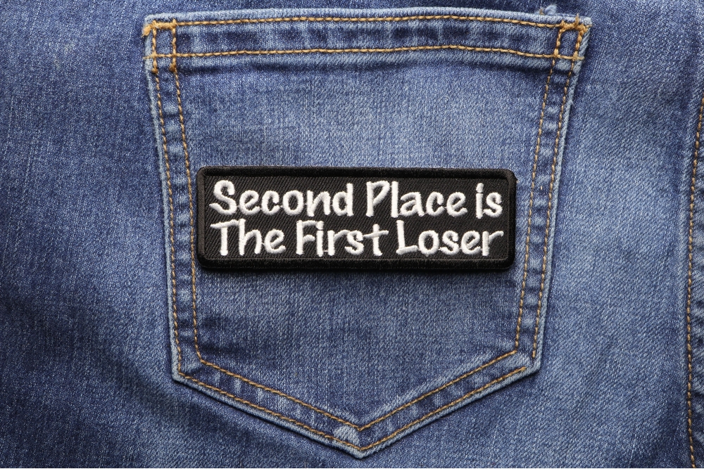 Second Place Is The First Loser Patch
