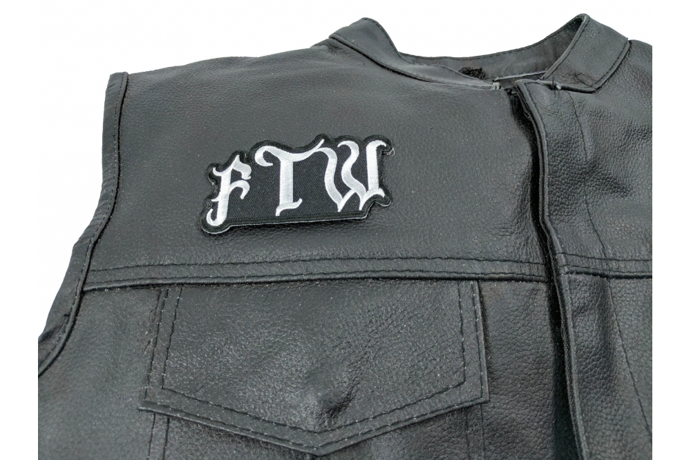 FTW Patch | Biker Patches -TheCheapPlace