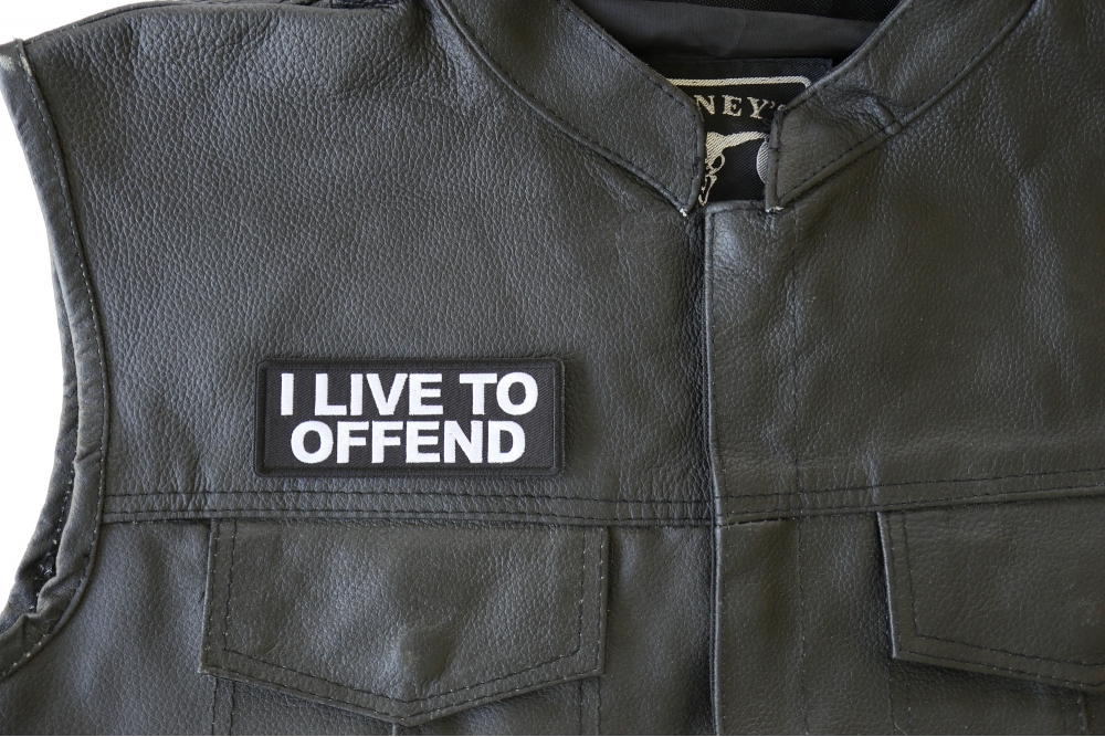 I live to Offend Patch - TheCheapPlace
